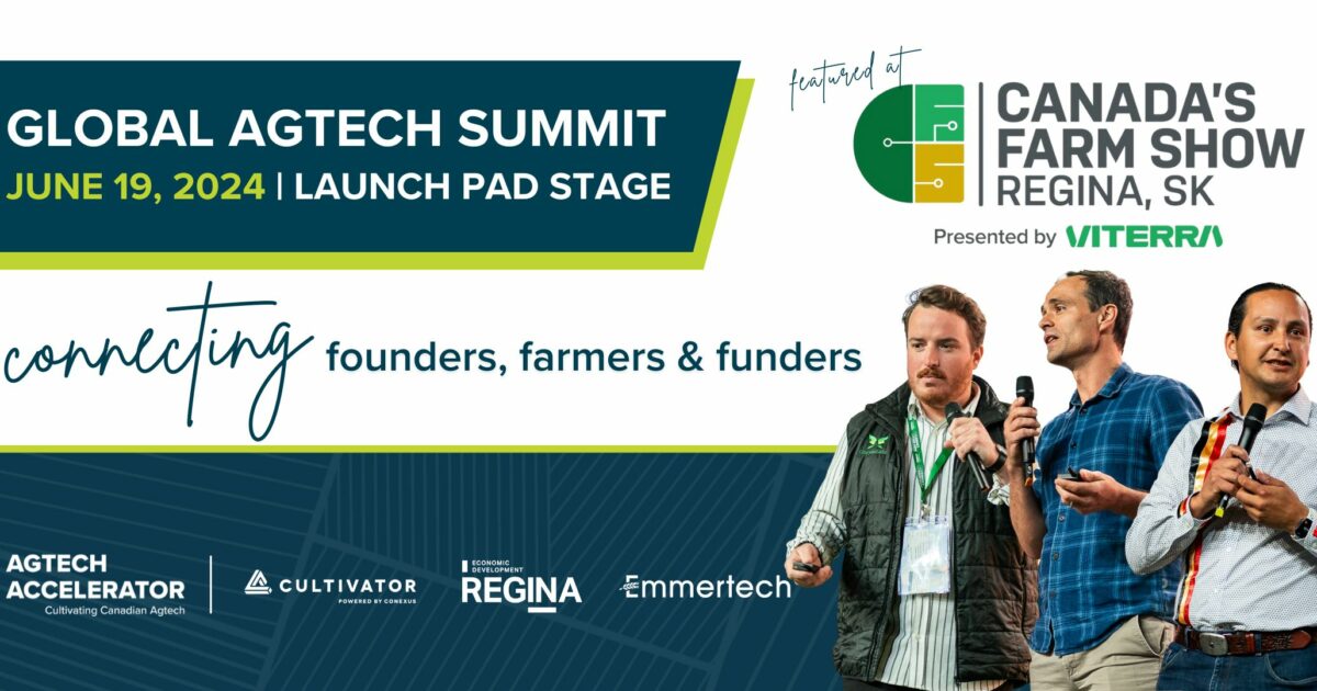 Cultivator | Global Agtech Summit featured at Canada's Farm Show