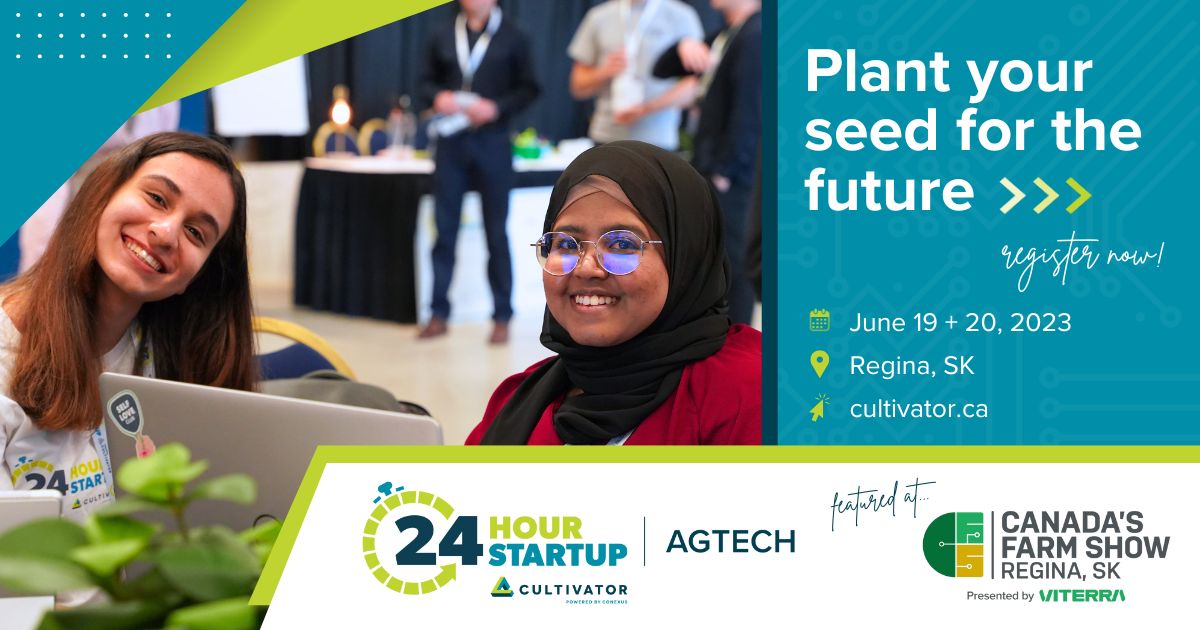 Cultivator 24 Hour Startup AGTECH Featured At 2023 Canada s Farm Show Cultivator 24 Hour Startup AGTECH Featured At 2023 Canada s Farm Show